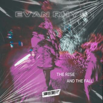 Evan Rhys – The Rise And The Fall – Flash-trax