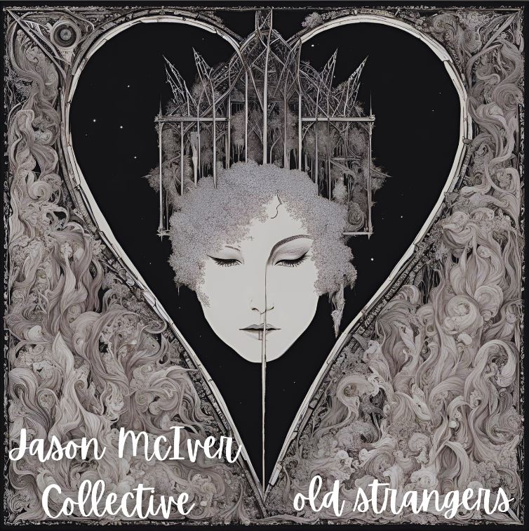 The Jason McIver Collective – Old Strangers – Flash-trax